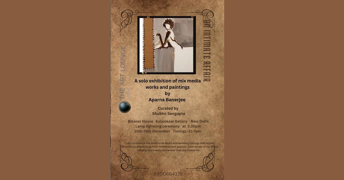 Empowering Elegance: Aparna Banerjee's "The Intimate Affair" Unveils ...