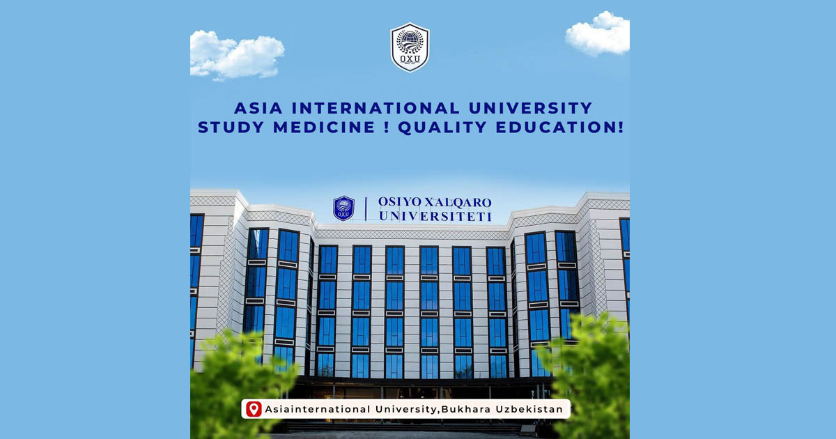 Asia International University in Bukhara, Uzbekistan: A Growing Hotspot ...