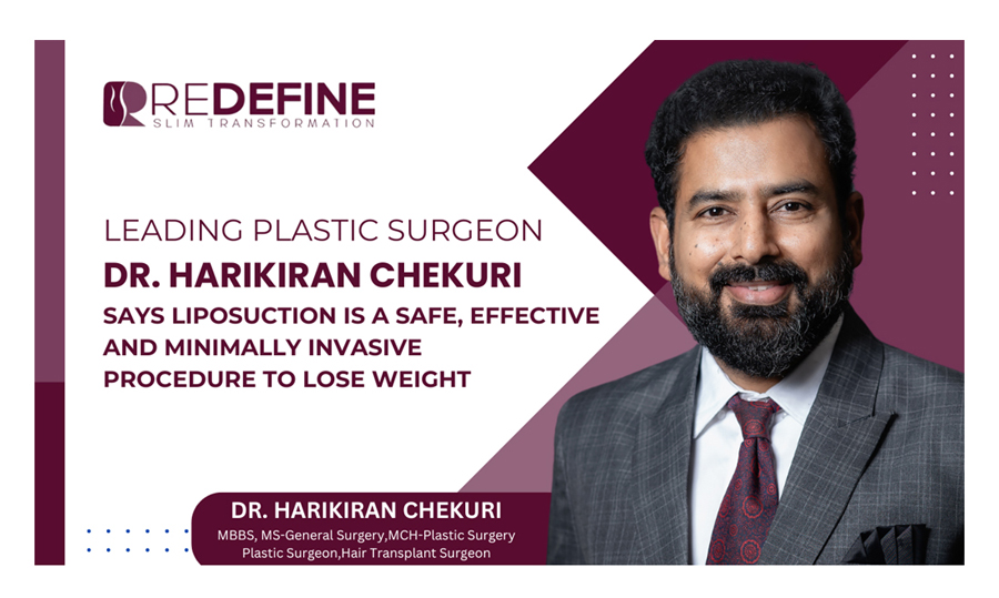 Leading Plastic Surgeon Dr. Harikiran Chekuri Says Liposuction Is A ...